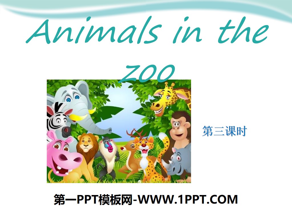 《Animals in the zoo》PPT下载 -上海教育版三年级下册英语-